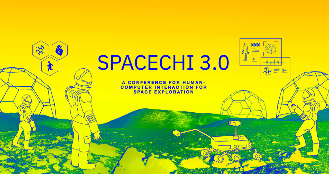SpaceCHI | Advancing Human-Computer Interaction for Space Exploration